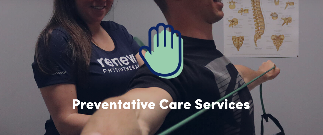 Preventative Care Services | Physical Therapy | Renew Wellness